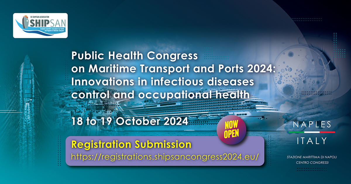 Public Health Congress on Maritime Transport and Ports 2024 (18-19 October 2024, Naples – Italy ...